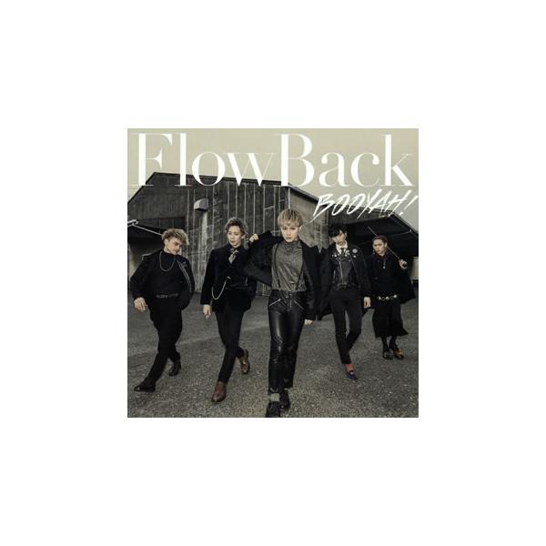【発売日：2017年03月22日】【品番】 KSCL-2881〜2【JAN】 4547366295405【発売日】 2017年03月22日【アーティスト】FlowBack【収録内容】［1］(1)BOOYAH!(2)Showstoppaz［2...