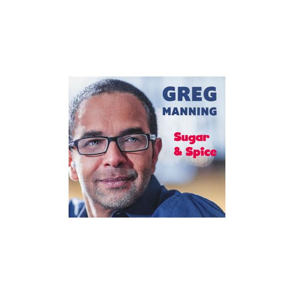【発売日：2018年03月28日】【品番】 YZOC-10042【JAN】 4582293171101【発売日】 2018年03月28日【アーティスト】グレッグ・マニング【収録内容】(1)Sugar&amp;Spice(2)Round 'N...