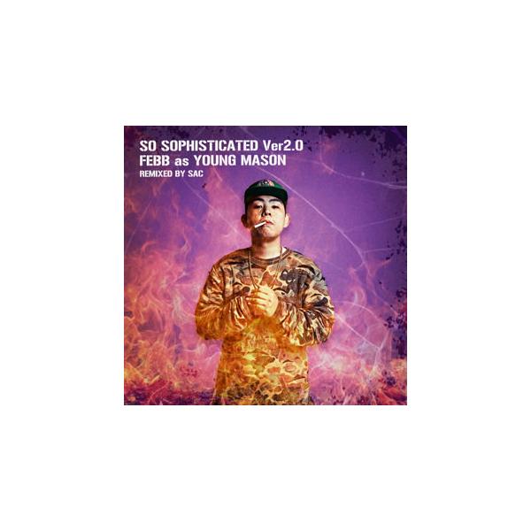 【発売日：2018年09月26日】【品番】 VBCD-0093【JAN】 4526180461296【発売日】 2018年09月26日【アーティスト】FEBB AS YOUNG MASON|SAC【収録内容】〈Sac REMIX〉(1)AN...