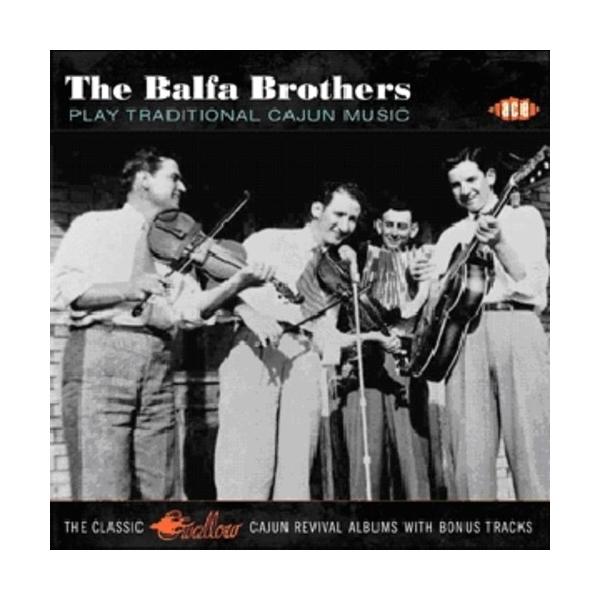 発売日: 2011/12/6輸入盤UKレーベル: Ace Records UK収録曲: 1.1 Drunkard's Sorrow Waltz (La Valse Des Bambocheurs) - Dewey Balfa ; His M...