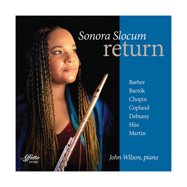 発売日: 2019/8/2輸入盤USレーベル: Affetto Records収録曲:コメント:Sonora Slocum was appointed Principal Flute of the Milwaukee Symphony Or...