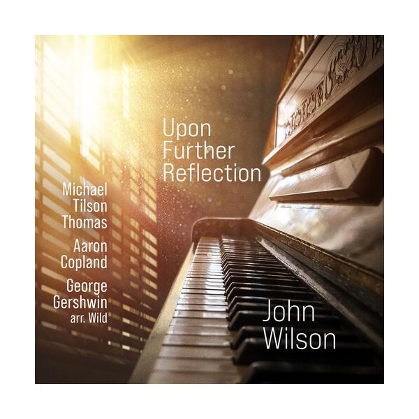 発売日: 2022/9/30輸入盤USレーベル: Avie収録曲:コメント:The dynamic young American pianist John Wilson first encountered Michael Tilson Th...