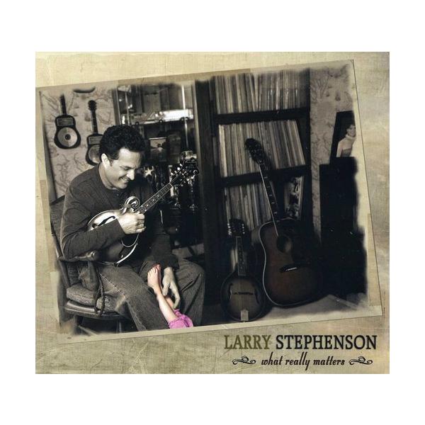 2012/5/29 発売輸入盤レーベル：COMPASS RECORDS収録曲：(ラリースティーブンソン)