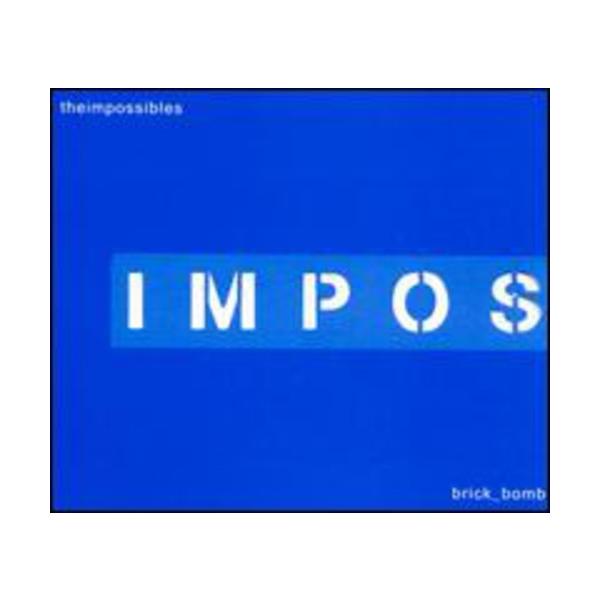 輸入盤収録曲：(インポシブルズ)