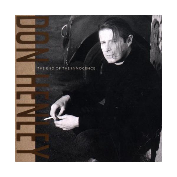 輸入盤収録曲：1. The End of the Innocence - 5:16 (89/8)2. How Bad Do You Want It? - 3:47 (90/48)3. I Will Not Go Quietly - 5:43...