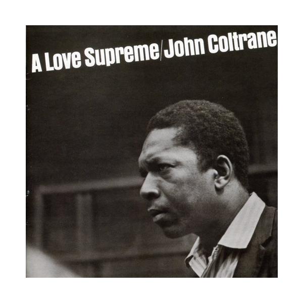 輸入盤収録曲：1 Acknowledgement2 Resolution3 Pursuance4 PsalmJohn Coltrane saw the album-legenth suite a Love Supreme as his gi...