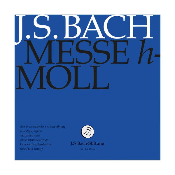 J.S. バッハ ミサ曲 ロ短調2017/5/5 発売輸入盤レーベル：J.S. BACH-STIFTUNG収録曲：