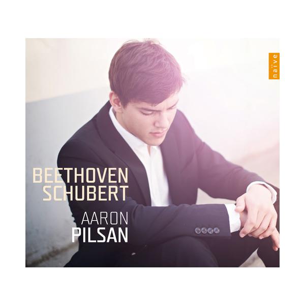 ベートーヴェン　シューベルト　アーロン・ピルザン 2014/9/30 発売輸入盤レーベル：NAIVE収録曲：
