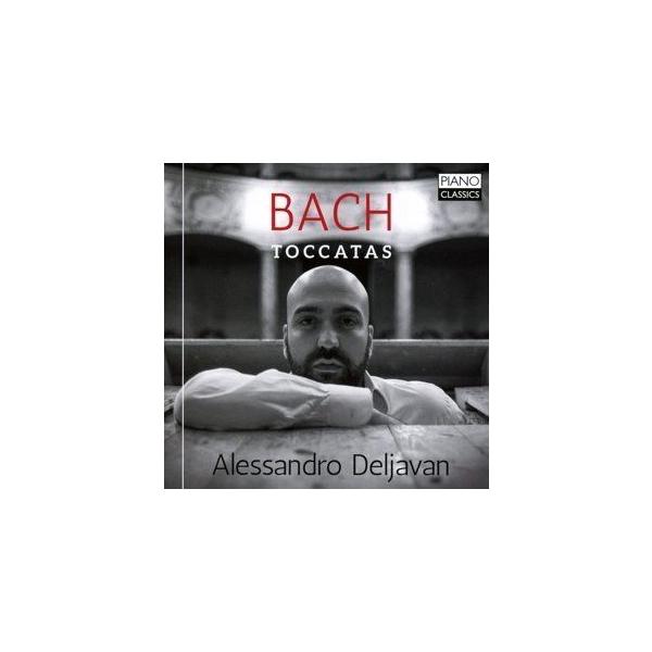 バッハ  トッカータ アレッサンドロ・デリャヴァン2016/2/26 発売輸入盤レーベル：PIANO CLASSICS収録曲：
