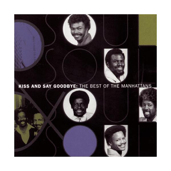 輸入盤収録曲：1. Kiss And Say Goodbye (76/1)2. Don't Take Your Love (75/37)3. There's No Me Without You (73/43)4. Wish That You...