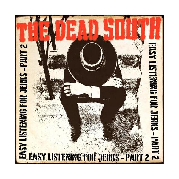 2022/3/4 発売輸入盤レーベル： SIX SHOOTER RECORDS収録曲：(デッドサウス)