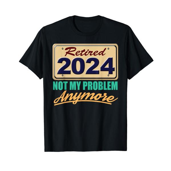 【ご購入後の当店からの連絡はご登録のメールアドレスに通知いたします。必ずご確認ください】【商品概要】2024年引退 - Not My Problem More 男性と女性のための完璧で面白い退職の言葉、年金受給者または退職者ギフト。 202...