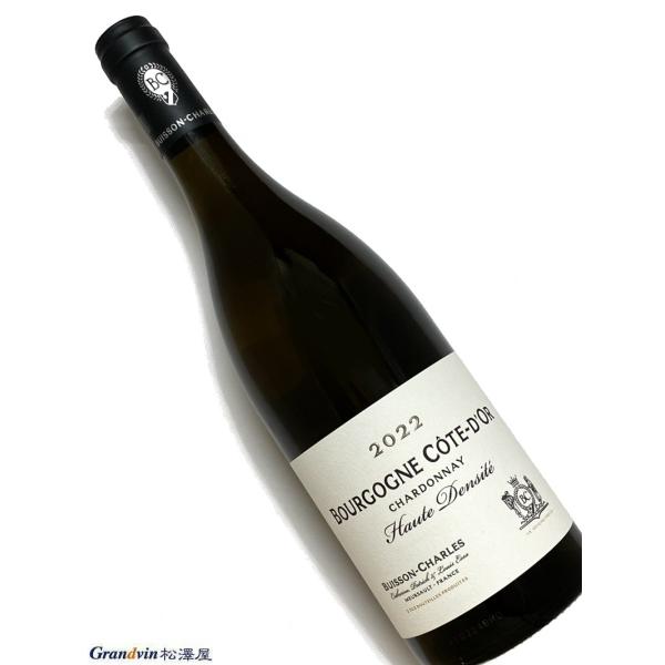 Domine Buisson Charles Bourgogne Cote d'Or Chardonnay Haute Densite白ワイン　750ml[ＡＯＣ］ブルゴーニュ コートドール[コメント］ムルソーとピュリニーの畑から収穫された...