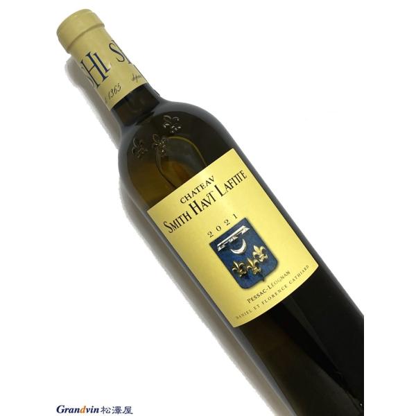 Chateav Smith Havt Lafitte Blanc白ワイン　750ml[ＡＯＣ］ペサック・レオニャン[評　価］95点The 2021 Blanc has developed gracefully since en primeu...