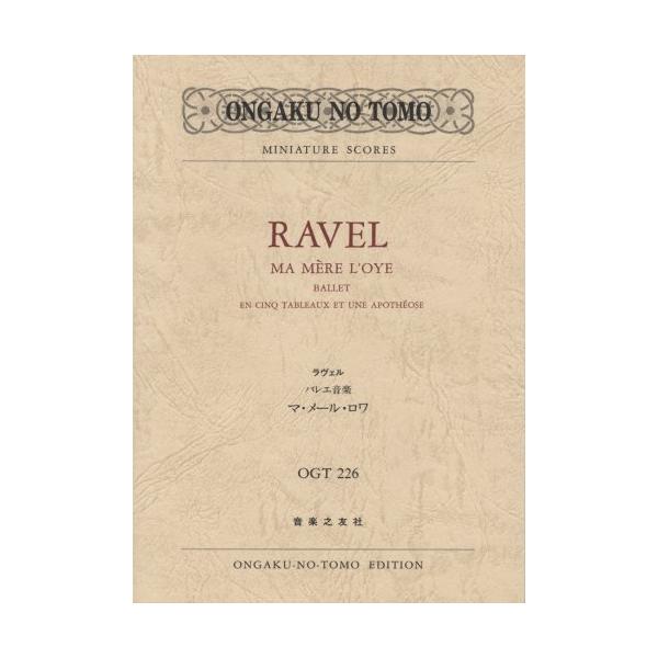（中古品）OGTー226 ラヴェル バレエ音楽《マ・メール・ロワ》 (Ongaku no tomo miniature scores)商品写真はサンプル写真となっております。写真の商品が届くわけでは御座いません。用途機能として最低限の付属品...