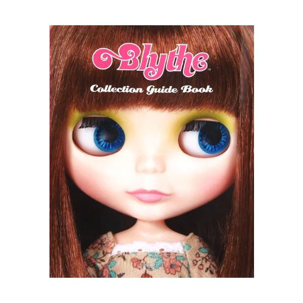 （中古品）Ｂｌｙｔｈｅ Ｃｏｌｌｅｃｔｉｏｎ Ｇｕｉｄｅ Ｂｏｏｋ (ブライスコレクションガイドブック)商品写真はサンプル写真となっております。写真の商品が届くわけでは御座いません。用途機能として最低限の付属品はお送りいたしますが取扱説明書...