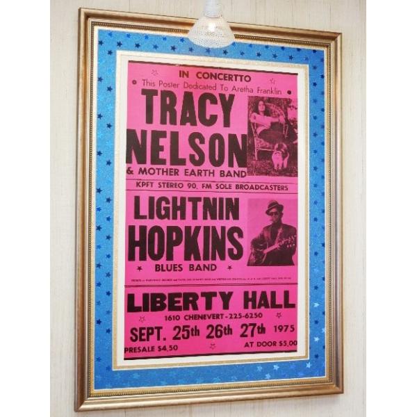 ●Lightnin Hopkins/Tracy Nelson/Liberty Hall.Chenevert.Texas Live Poster 1975●アートポスターサイズ（約56cmx36cm）●カスタム額/木製/アクリル仕様　額外寸/...