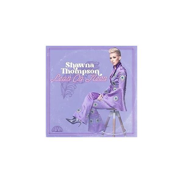 【発売日：2024年09月13日】種別:LP 【輸入盤】 洋楽フォーク/カントリー 発売日:2024/09/13 登録日:2024/08/09 ショーナ・トンプソン リーン・オン・ネオン 内容:［Side A］1. The Honky To...