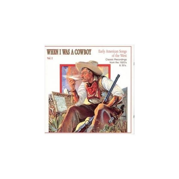 【発売日：1996年08月20日】種別:CD 【輸入盤】 洋楽フォーク/カントリー 発売日:1996/08/20 登録日:2017/06/14 ヴァリアス ウェン・アイ・ワズ・ア・カウボーイ・2 内容:1. Cowboy’s Home Sw...