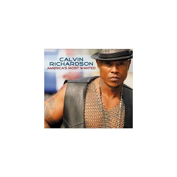 【発売日：2010年08月31日】種別:CD 【輸入盤】 洋楽ソウル/R&amp;B 発売日:2010/08/31 登録日:2017/06/08 カルヴィン・リチャードソン アメリカズ・モスト・ウォンテッド 内容:1. America’s ...