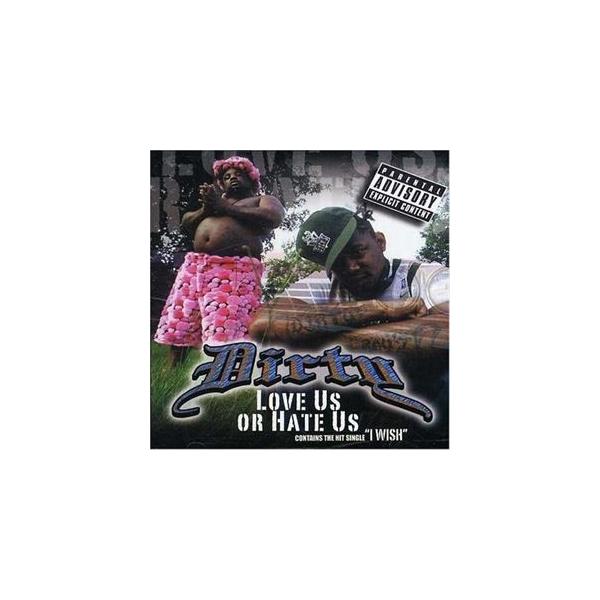 【発売日：2003年09月30日】種別:CD 【輸入盤】 洋楽ラップ/ヒップホップ 発売日:2003/09/30 登録日:2012/07/02 ダーティー ラヴ・アス・オア・ヘイト・アス 内容:1. Love Us Or Hate Us2....