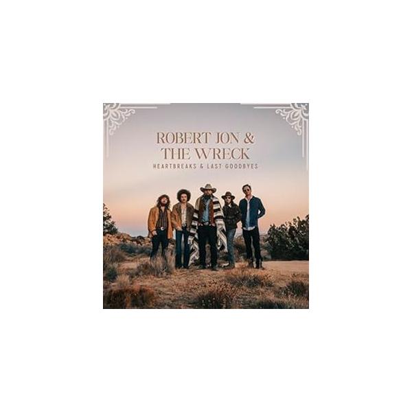 【発売日：2025年09月02日】種別:CD 【輸入盤】 洋楽ロック 発売日:2025/09/02 登録日:2025/06/27 ロバート・ジョン・アンド・ザ・レック ハートブレイクス＆ラスト・グッバイズ 内容:1. Sittin’ Pre...
