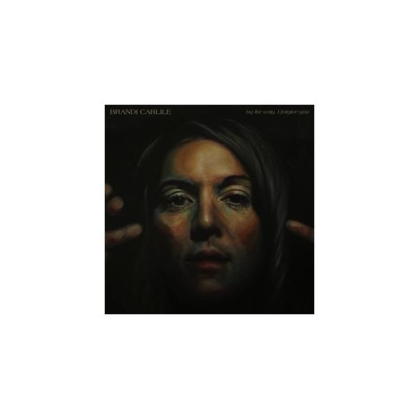 【発売日：2018年03月02日】種別:LP 【輸入盤】 洋楽ロック 発売日:2018/03/02 登録日:2017/12/19 ブランディ・カーライル バイ・ザ・ウェイ、アイ・フォーギブ・ユー 内容:1. Every Time I Hea...