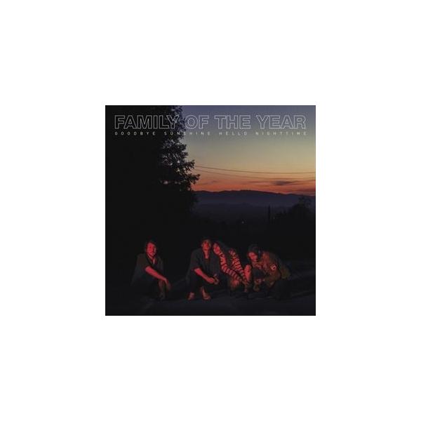 【発売日：2018年06月01日】種別:CD 【輸入盤】 洋楽ロック 発売日:2018/06/01 登録日:2018/05/01 ファミリー・オブ・ジ・イヤー グッドバイ・サンシャイン、ハロー・ナイトタイム 内容:1. Let Her Go...