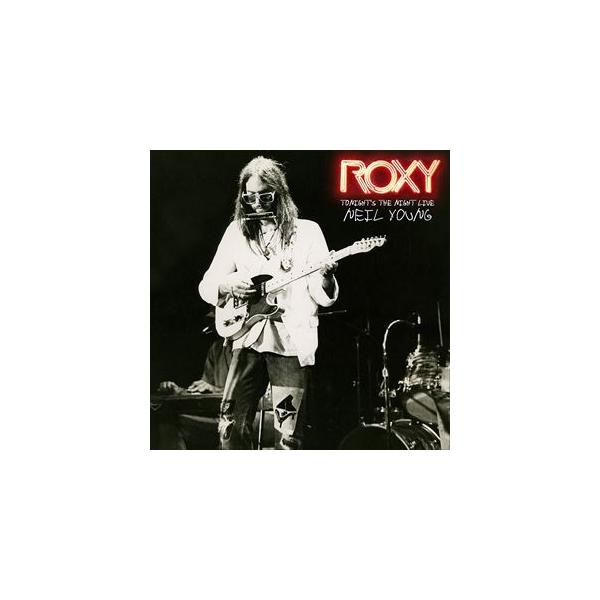 【発売日：2018年04月27日】種別:CD 【輸入盤】 洋楽ロック 発売日:2018/04/27 登録日:2018/03/15 ニール・ヤング ロキシー：トゥナイツ・ザ・ナイト・ライヴ ニール・ヤング CD 内容:1. Intro （Li...