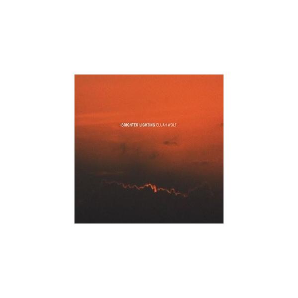 【発売日：2021年03月05日】種別:LP 【輸入盤】 洋楽フォーク/カントリー 発売日:2021/03/05 登録日:2020/10/05 イライジャ・ウルフ ブライター・ライティング 内容:［Side A］1. I Find Ligh...