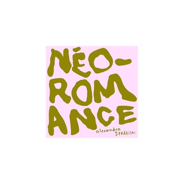 【発売日：2023年03月31日】種別:CD 【輸入盤】 ジャズ・フュージョン海外ジャズ 発売日:2023/03/31 登録日:2023/02/24 アレクサンドラ・ストレリスキ ネオ・ロマンス 内容:1. Ad Libre2. Lumi?...