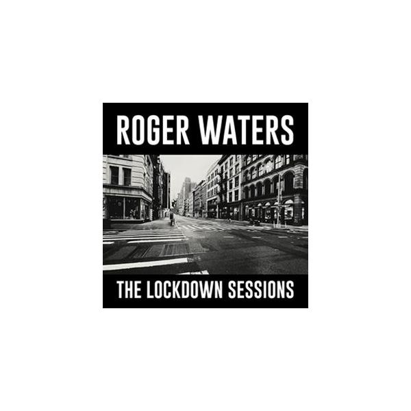 【発売日：2023年06月02日】種別:CD 【輸入盤】 洋楽ロック 発売日:2023/06/02 登録日:2023/05/02 ロジャー・ウォターズ ロックダウン・セッションズ 内容:1. Mother2. Two Suns In the...