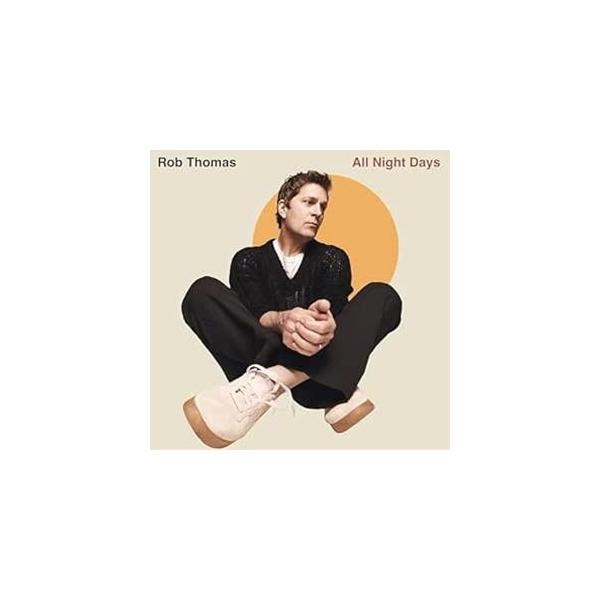 【発売日：2025年09月12日】種別:CD 【輸入盤】 洋楽ロック 発売日:2025/09/12 登録日:2025/08/08 ロブ・トーマス オール・ナイト・デイズ（スタンダード） 内容:1. Hand In My Hand2. All...