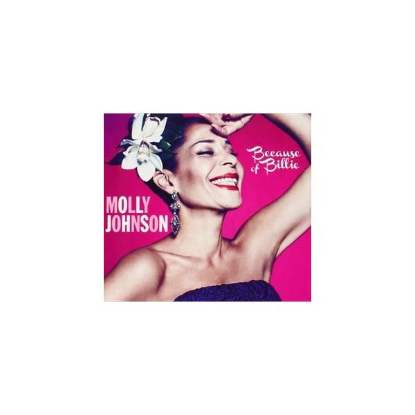 【発売日：2014年09月01日】種別:CD 【輸入盤】 ジャズ・フュージョン海外ジャズ 発売日:2014/09/01 登録日:2015/06/05 モリー・ジョンソン ビコーズ・オブ・ビリー 内容:1. Body And Soul （Al...