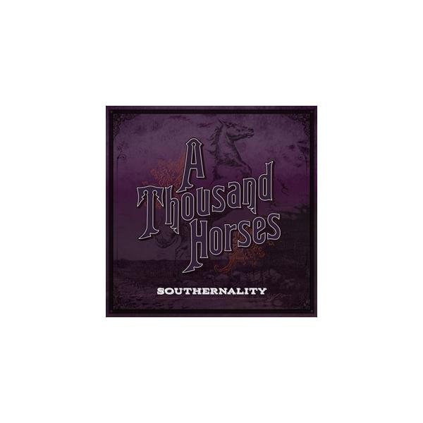 【発売日：2015年11月12日】種別:CD 【輸入盤】 洋楽フォーク/カントリー 発売日:2015/11/12 登録日:2015/05/21 サウザンド・ホーシズ サザナリティー 内容:1. First Time2. Heaven Is ...