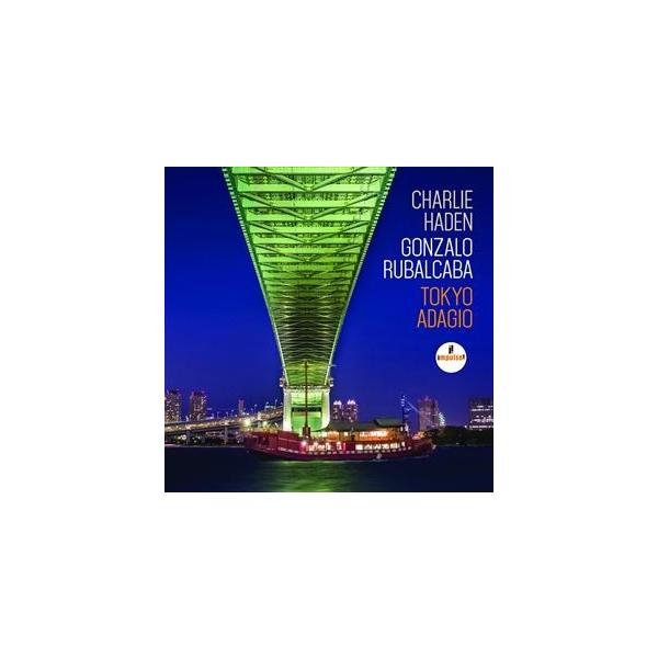 【発売日：2015年06月16日】種別:CD 【輸入盤】 ジャズ・フュージョン海外ジャズ 発売日:2015/06/16 登録日:2015/05/15 チャーリー・ヘイデン＆ゴンザロ・ルバルカバ トーキョー・アダージョ 内容:1. En La...