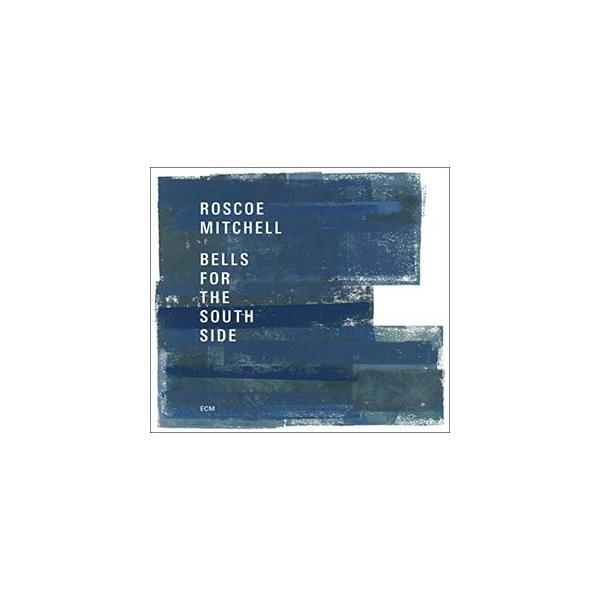 【発売日：2017年06月09日】種別:2CD 【輸入盤】 ジャズ・フュージョン海外ジャズ 発売日:2017/06/09 登録日:2017/05/19 ロスコー・ミッチェル ベルズ・フォー・ザ・サウス・サイド 内容:［Disc 1］1. S...