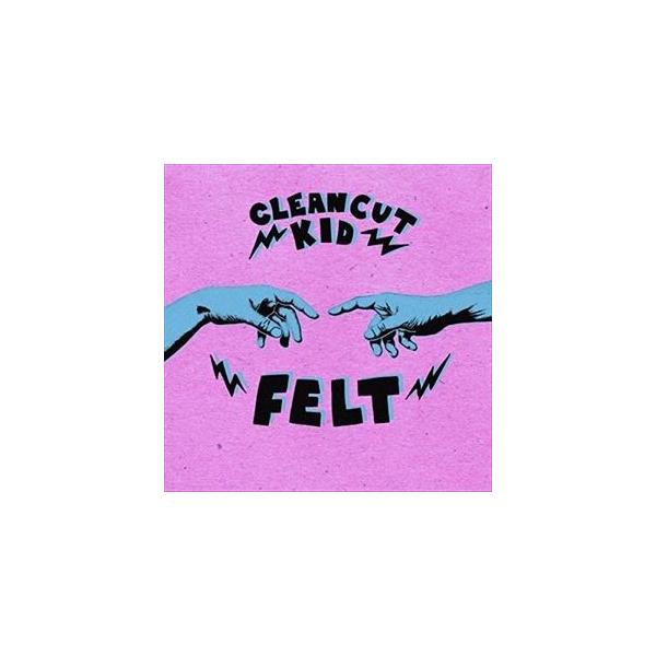 【発売日：2017年05月05日】種別:CD 【輸入盤】 洋楽ロック 発売日:2017/05/05 登録日:2017/04/21 クリーン・カット・キッド フェルト 内容:1. Vitamin C2. Runaway （2017 Versi...