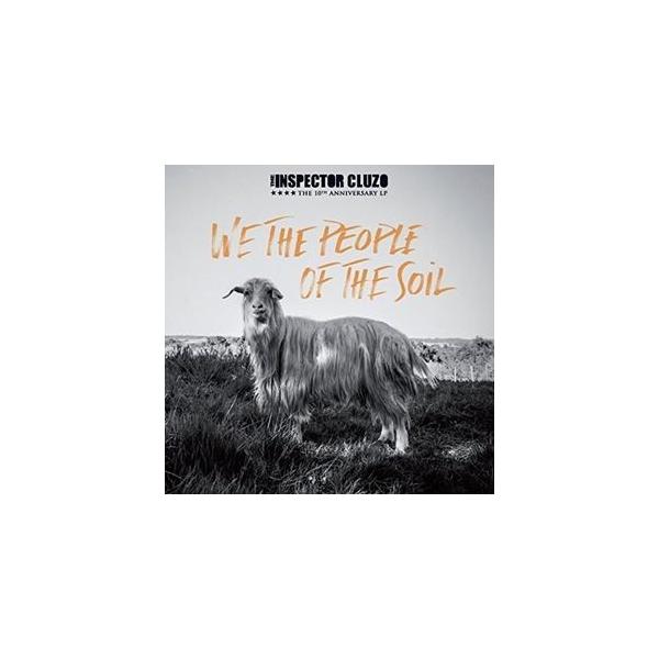 【発売日：2018年10月26日】種別:CD 【輸入盤】 洋楽ポップス 発売日:2018/10/26 登録日:2018/09/27 インスペクター・クルーゾ ウィ・ザ・ピープル・オブ・ザ・ソイル 内容:1. A Man Oustanding...