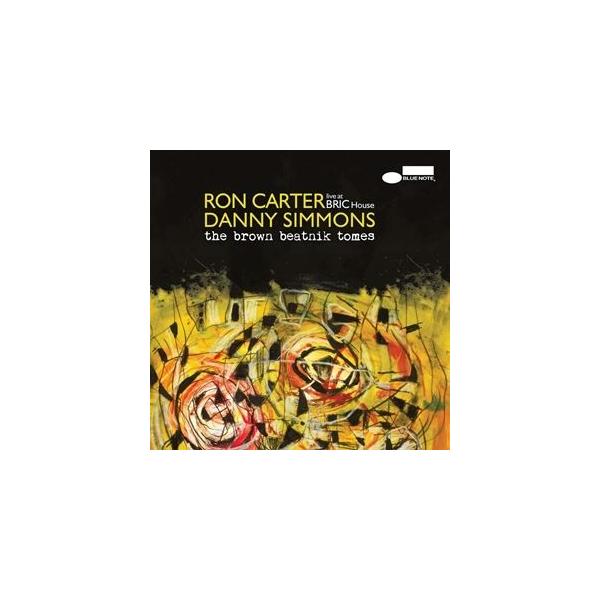 【発売日：2019年06月07日】種別:CD 【輸入盤】 ジャズ・フュージョン海外ジャズ 発売日:2019/06/07 登録日:2019/05/24 ロン・カーター／ダニー・シモンズ ブラウン・ビートニック・トームス：ライヴ・アット・ブリッ...