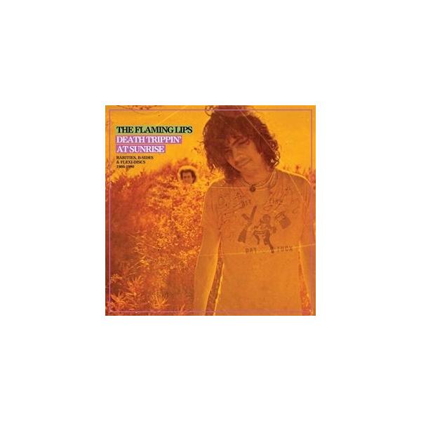 【発売日：2018年09月14日】種別:2LP 【輸入盤】 洋楽ロック 発売日:2018/09/14 登録日:2018/08/14 フレーミング・リップス デス・トリッピン・アット・サンライズ：レアリティーズ、Bサイズ＆フレクシー・ディスク...