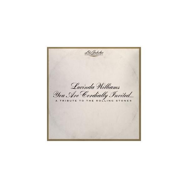 【発売日：2022年01月28日】種別:CD 【輸入盤】 洋楽ロック 発売日:2022/01/28 登録日:2021/11/12 ルシンダ・ウィリアムズ ルーズ・ジュークボックス・VOL.6：ユー・アー・コーディアリー・インヴァイテッド.....