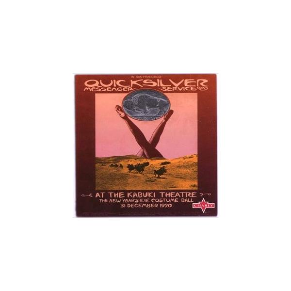 【発売日：2007年02月19日】種別:2CD 【輸入盤】 洋楽ロック 発売日:2007/02/19 登録日:2014/06/04 クイックシルヴァー・メッセンジャー・サー アット・ザ・カブキ・シアター
