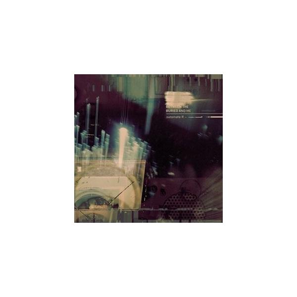 【発売日：2018年07月20日】種別:CD 【輸入盤】 洋楽ハードロック/ヘヴィメタル 発売日:2018/07/20 登録日:2018/06/12 ビトウィーン・ザ・ベリード・アンド・ミー オートマタ・II 内容:1. The Prove...