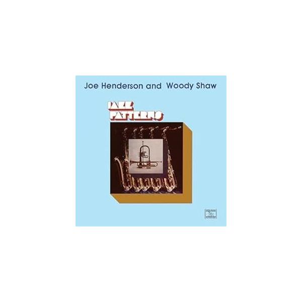 【発売日：2025年06月06日】種別:LP 【輸入盤】 ジャズ・フュージョン海外ジャズ 発売日:2025/06/06 登録日:2025/04/15 ジョー・ヘンダーソン・アンド・ウディ・ショウ ジャズ・パターンズ 内容:［Side A］1...