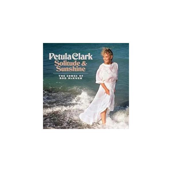 【発売日：2025年05月09日】種別:CD 【輸入盤】 洋楽ポップス 発売日:2025/05/09 登録日:2025/03/18 ペトゥラ・クラーク ソリチュード・アンド・サンシャイン・ー・ザ・ソングス・オブ・ロッド・マッケン 内容:1....