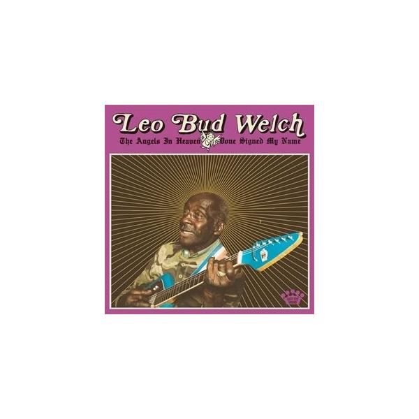 【発売日：2019年03月15日】種別:LP 【輸入盤】 洋楽ブルース/ゴスペル 発売日:2019/03/15 登録日:2019/02/15 レオ・バド・ウェルチ エンジェルス・イン・ヘヴン・ダン・サインド・マイ・ネーム 内容:［Side ...
