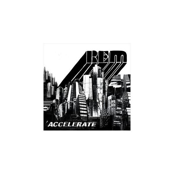 【発売日：2016年07月01日】種別:CD 【輸入盤】 洋楽ロック 発売日:2016/07/01 登録日:2016/05/26 R.E.M. アクセルレート 内容:1. Living Well Is the Best Revenge2. ...