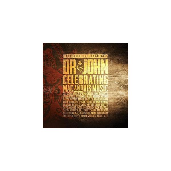 【発売日：2016年10月21日】種別:2CD 【輸入盤】 洋楽ブルース/ゴスペル 発売日:2016/10/21 登録日:2016/09/27 ヴァリアス ミュージカル・モジョ・オブ・ドクター・ジョン：ア・セレブレーション・オブ・マック＆ヒ...