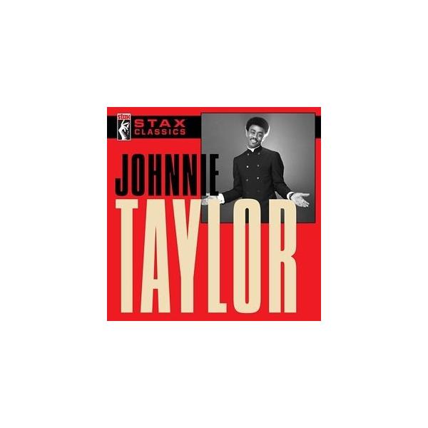 【発売日：2017年05月19日】種別:CD 【輸入盤】 洋楽ソウル/R&amp;B 発売日:2017/05/19 登録日:2017/04/28 ジョニー・テイラー スタックス・クラシックス 内容:1. Who’s Making Love2...